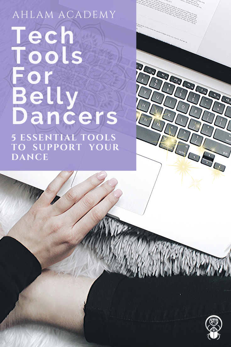Tech Tools for Belly Dancers